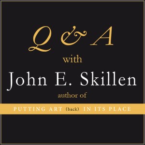 Q & A with the Author of Putting Art (Back) in Its Place | Hendrickson ...