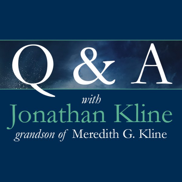Q & A with the Grandson of Meredith G. Kline | Hendrickson Publishers Blog