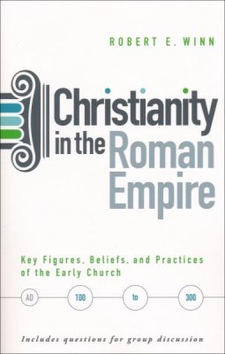 Review: Christianity in the Roman Empire | Hendrickson Publishers Blog